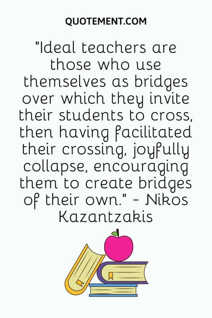 110 Heart Touching Quotes For Teachers To Celebrate Them