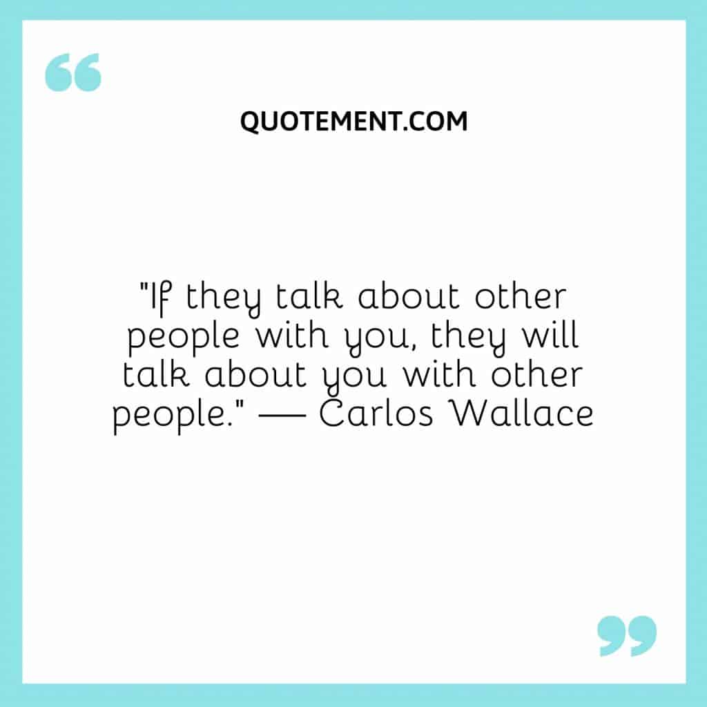 The Best List Of 130 People Talk Behind Your Back Quotes