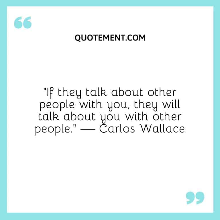 The Best List Of 130 People Talk Behind Your Back Quotes