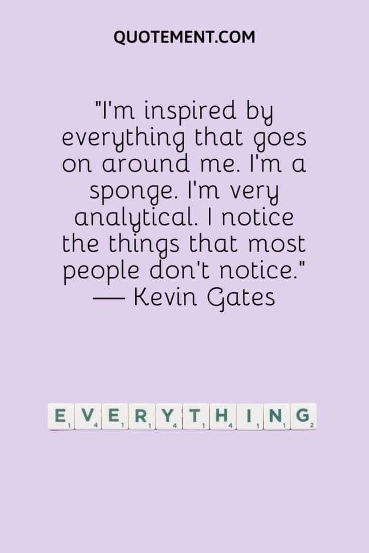 Collection Of The 70 Best I Notice Everything Quotes Collection Of The 70 Best I Notice Everything Quotes