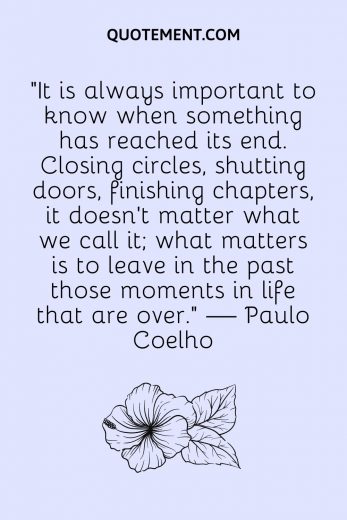 100 Maybe It’s Time To Give Up Quotes To Help You Move On