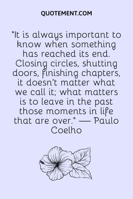 100 Maybe It’s Time To Give Up Quotes To Help You Move On