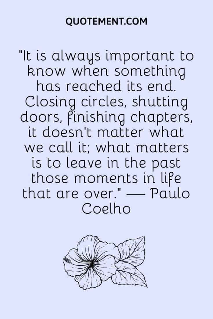 100 Maybe It’s Time To Give Up Quotes To Help You Move On