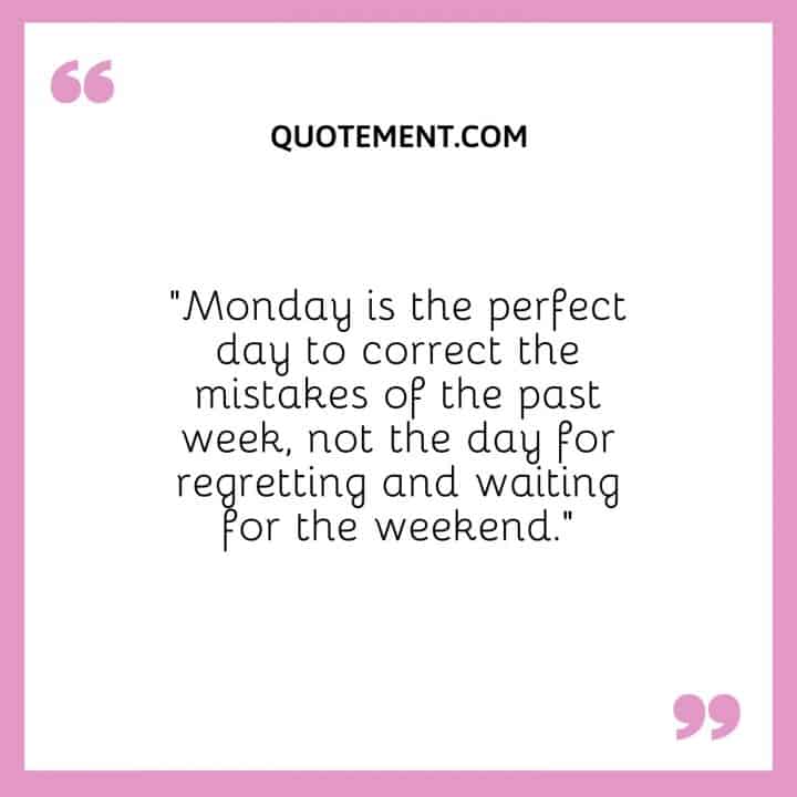 170 Positive Monday Blessings Quotes To Embrace The Week