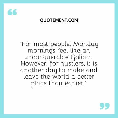 170 Positive Monday Blessings Quotes To Embrace The Week