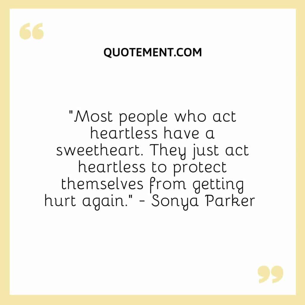 80+ Best Heartless Selfish Quotes You Simply Must See