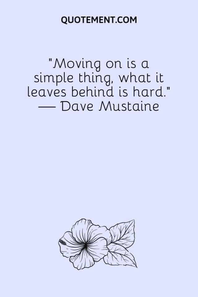 100 Maybe It’s Time To Give Up Quotes To Help You Move On