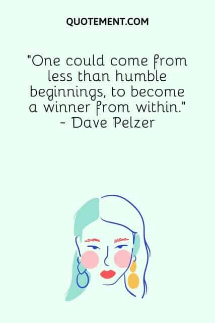 90+ Inspiring Pick Yourself Up Quotes To Keep You Going