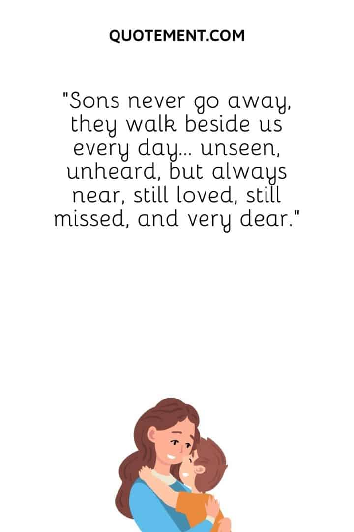120 Heart-Touching Missing My Son Quotes To Comfort You