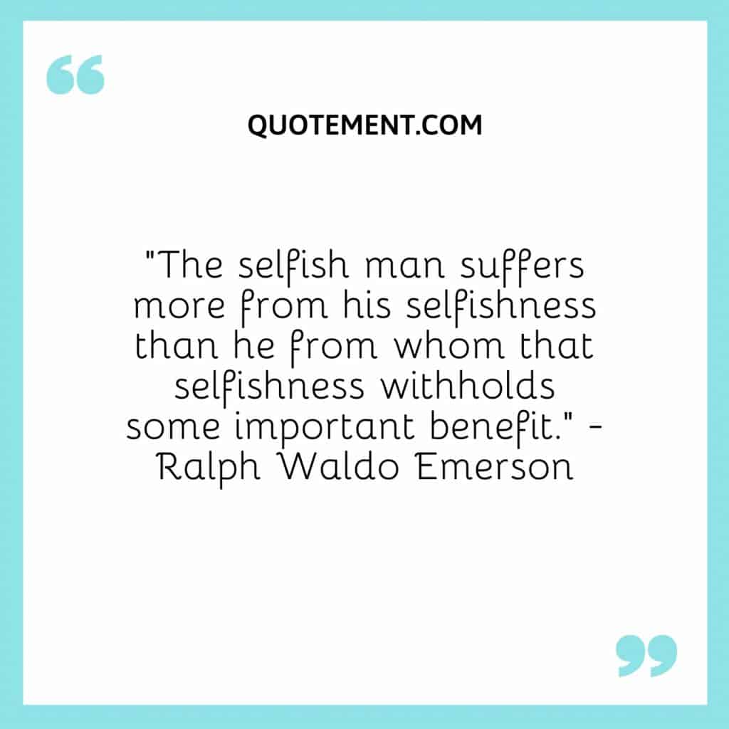 80+ Best Heartless Selfish Quotes You Simply Must See