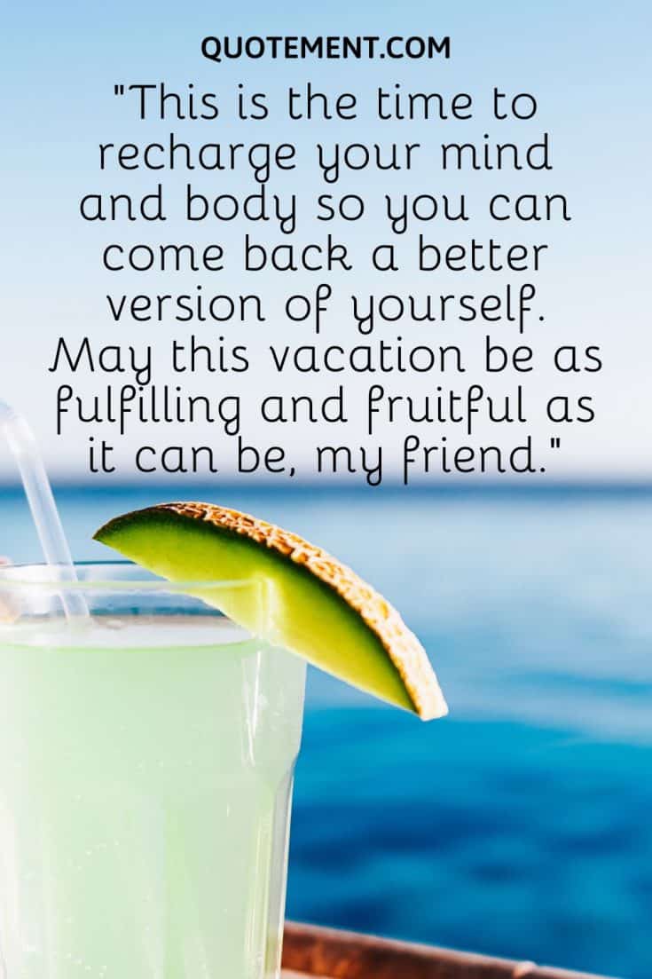 120 Best Happy Vacation Wishes For Friends And Colleagues