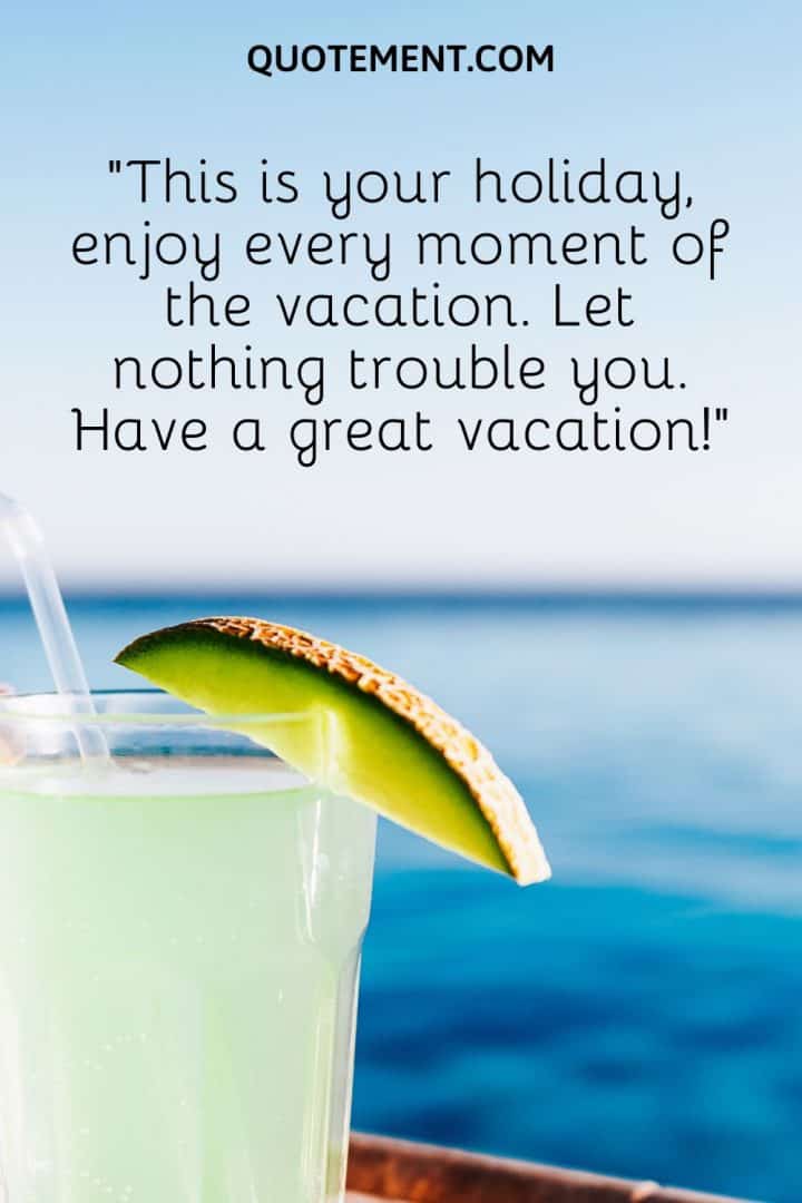 120 Best Happy Vacation Wishes For Friends And Colleagues