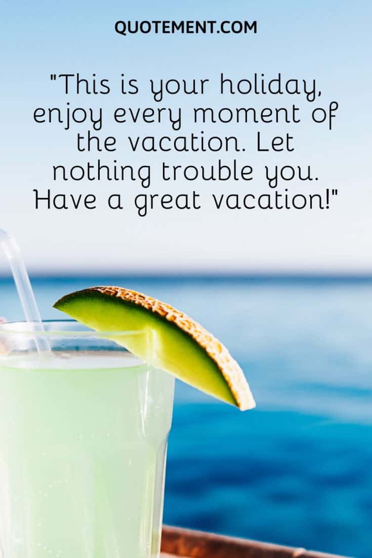 120 Best Happy Vacation Wishes For Friends And Colleagues
