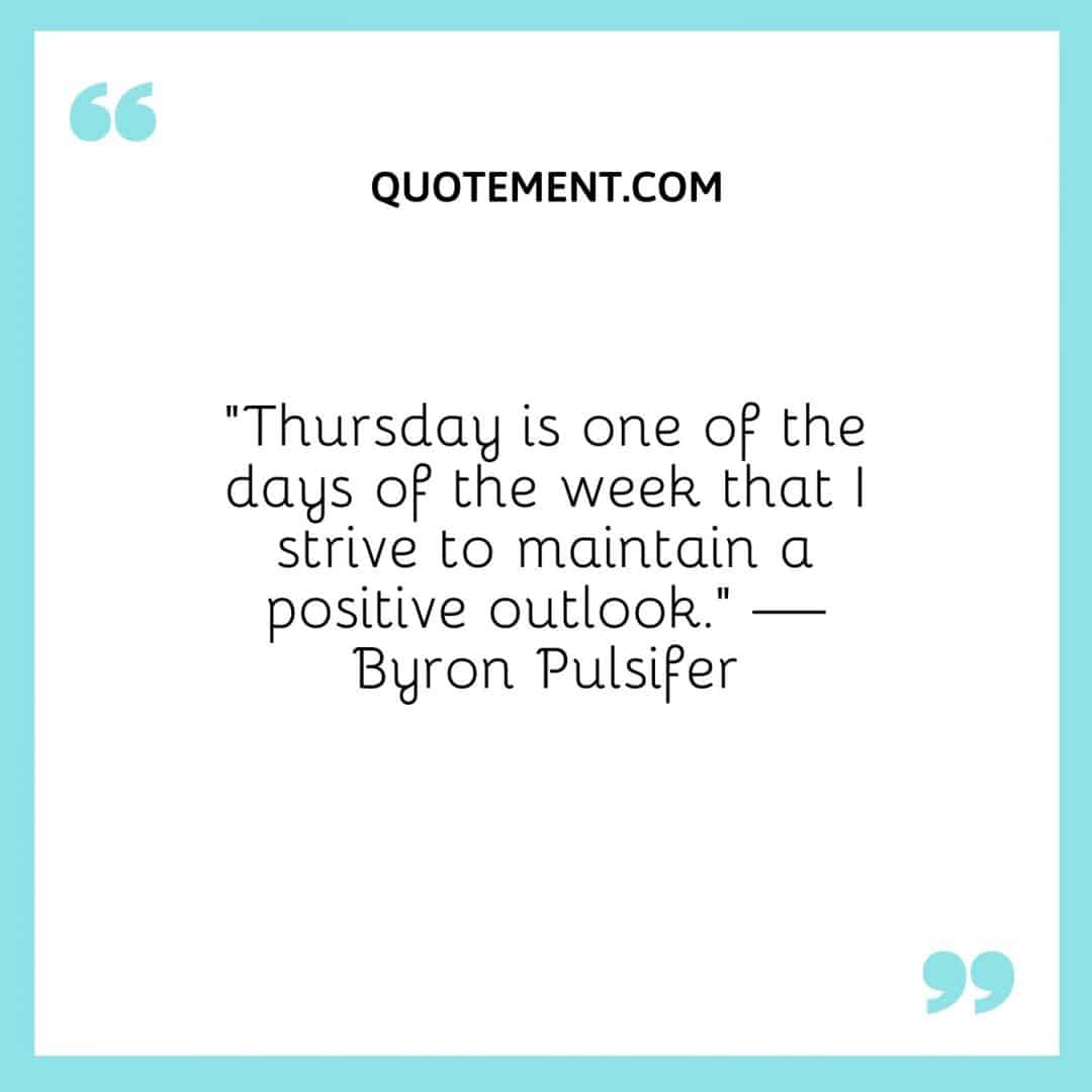 220 Best Thursday Inspirational Blessings To Inspire You