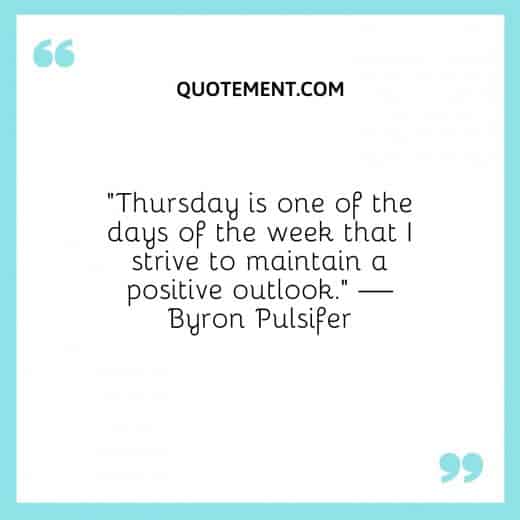 220 Best Thursday Inspirational Blessings To Inspire You