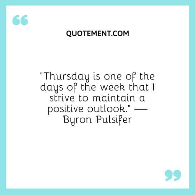 220 Best Thursday Inspirational Blessings To Inspire You