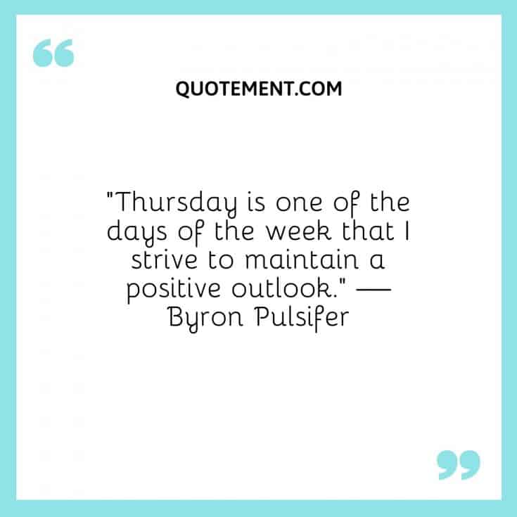 220 Best Thursday Inspirational Blessings To Inspire You