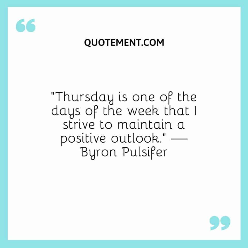 220 Best Thursday Inspirational Blessings To Inspire You