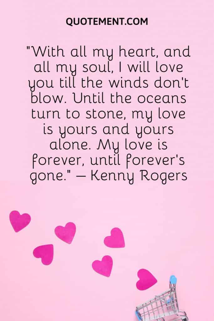 220 Finest Loving You Forever Quotes For Your Darling