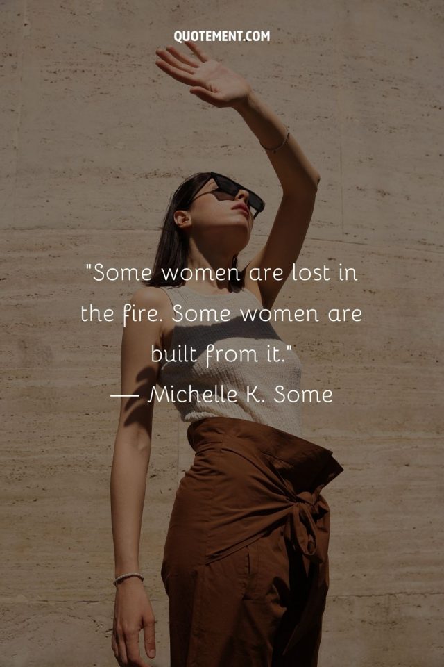 100 Strong Woman Walk Away Quotes To Encourage You