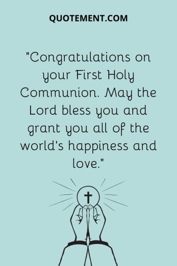 90 Beautiful First Communion Wishes To Mark A Special Day