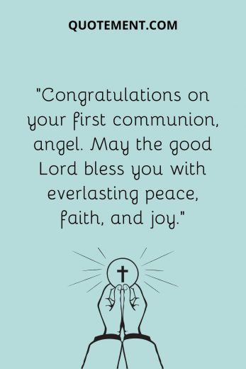 90 Beautiful First Communion Wishes To Mark A Special Day