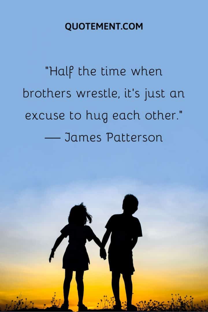 270 Instagram Brother Quotes On The Special Sibling Bond