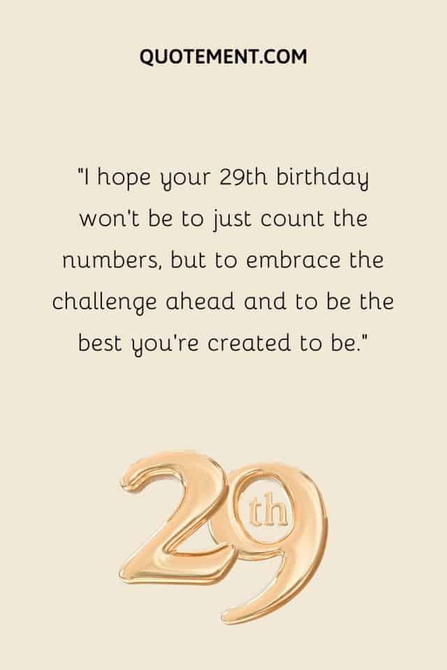 120 Happy 29th Birthday Quotes For A 29-Year-Old Celebrant