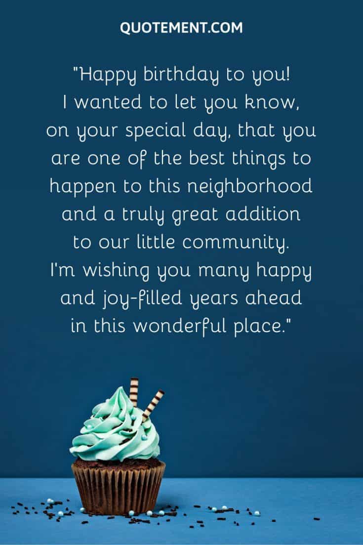 Top 80+ Happy Birthday Neighbor Wishes To Inspire You