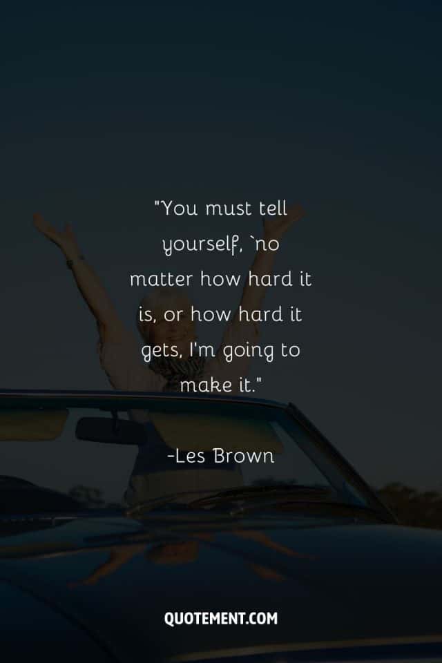 Top 100 You Got This Quotes To Make You Unstoppable