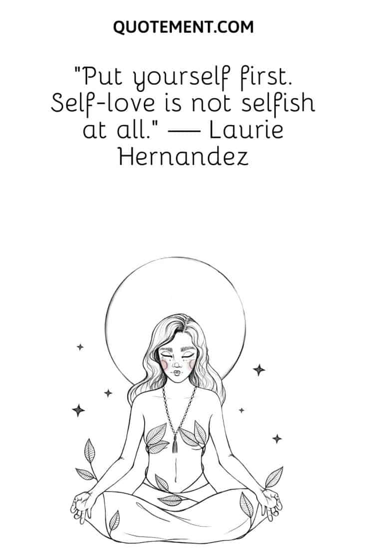 200 Me Myself And I Quotes To Make You Love Yourself More