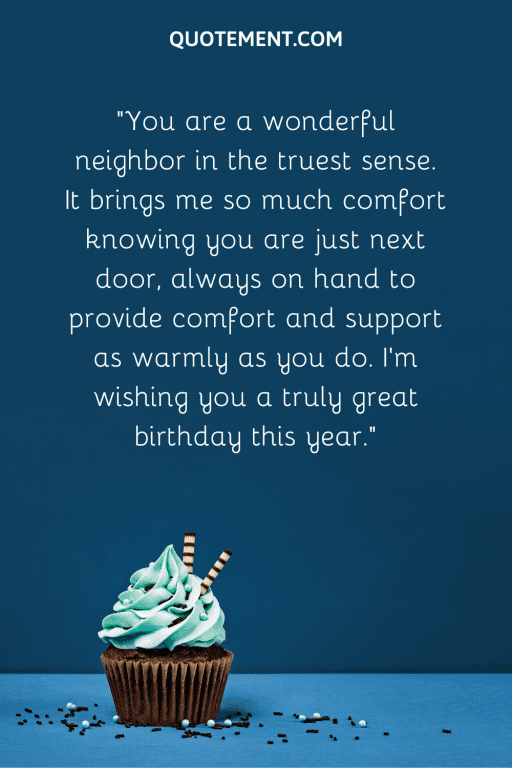Top 80+ Happy Birthday Neighbor Wishes To Inspire You