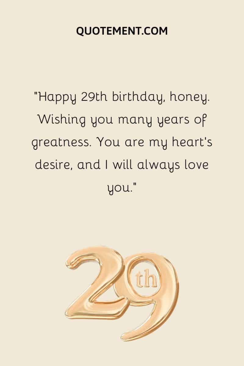 120 Happy 29th Birthday Quotes For A 29-Year-Old Celebrant