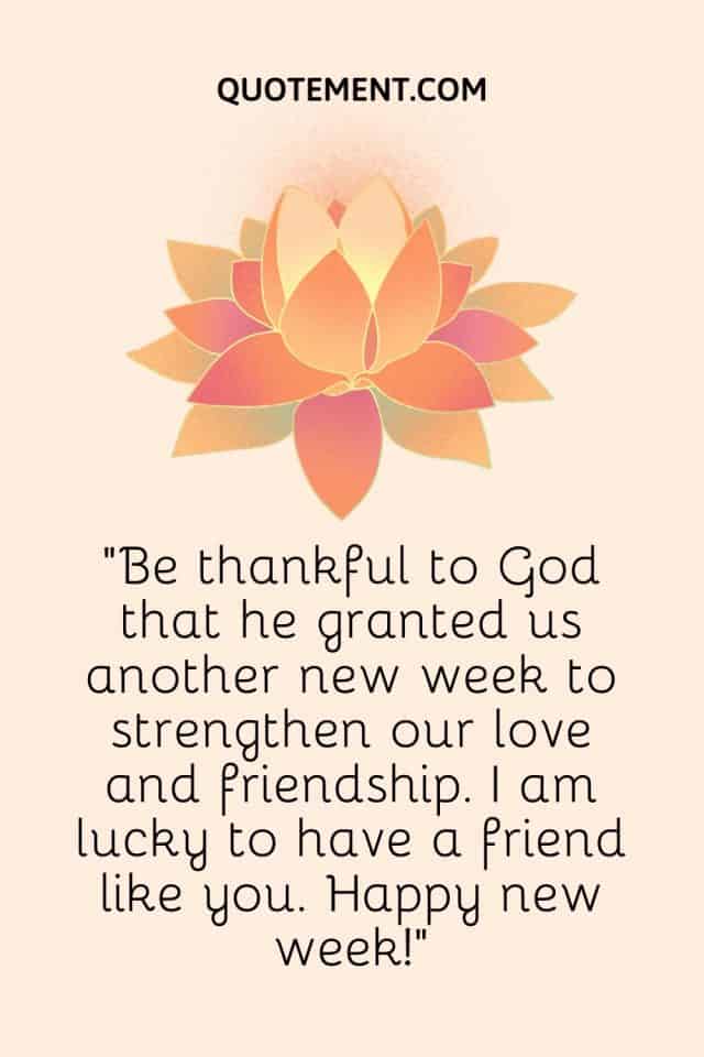 Top 140 Uplifting New Week Blessings To Inspire You