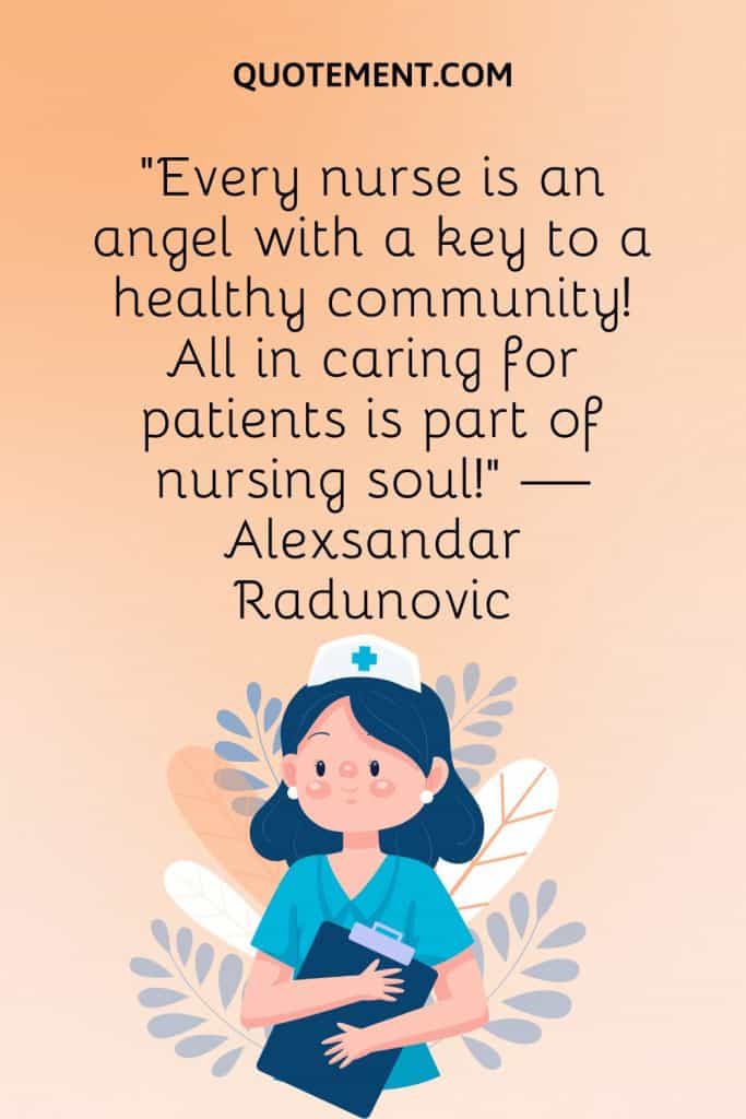 150 Proud To Be A Nurse Quotes That Are Sure To Impress