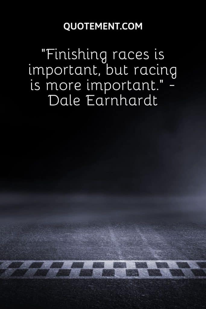 85 Brilliant Racing Quotes To Take Off At Full Throttle