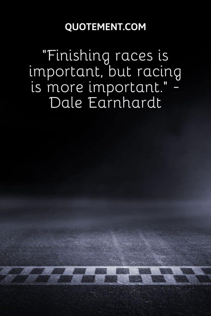 85 Brilliant Racing Quotes To Take Off At Full Throttle