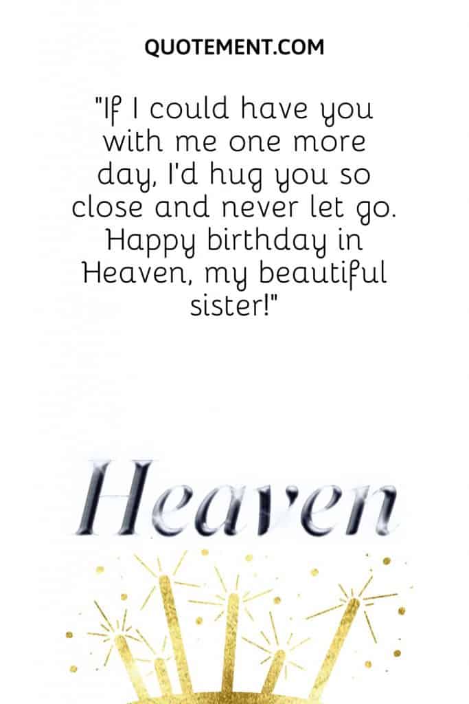 90 Happy Birthday In Heaven Sister Wishes For Your Angel