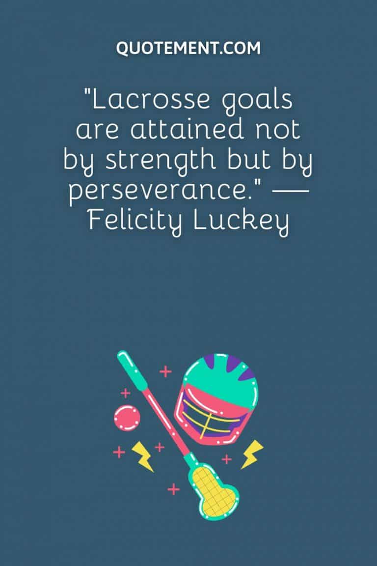 The 80 Best Lacrosse Quotes For Motivation And Inspiration