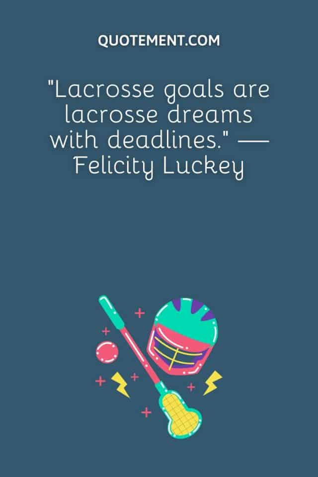 The 80 Best Lacrosse Quotes For Motivation And Inspiration