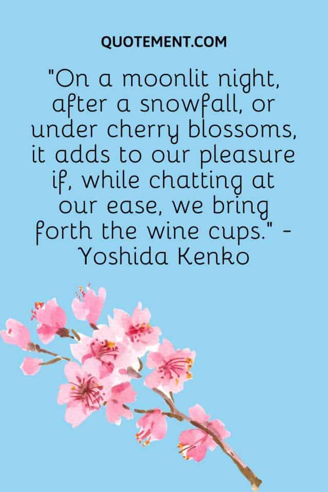 80 Best Cherry Blossom Quotes To Celebrate Perpetual Beauty