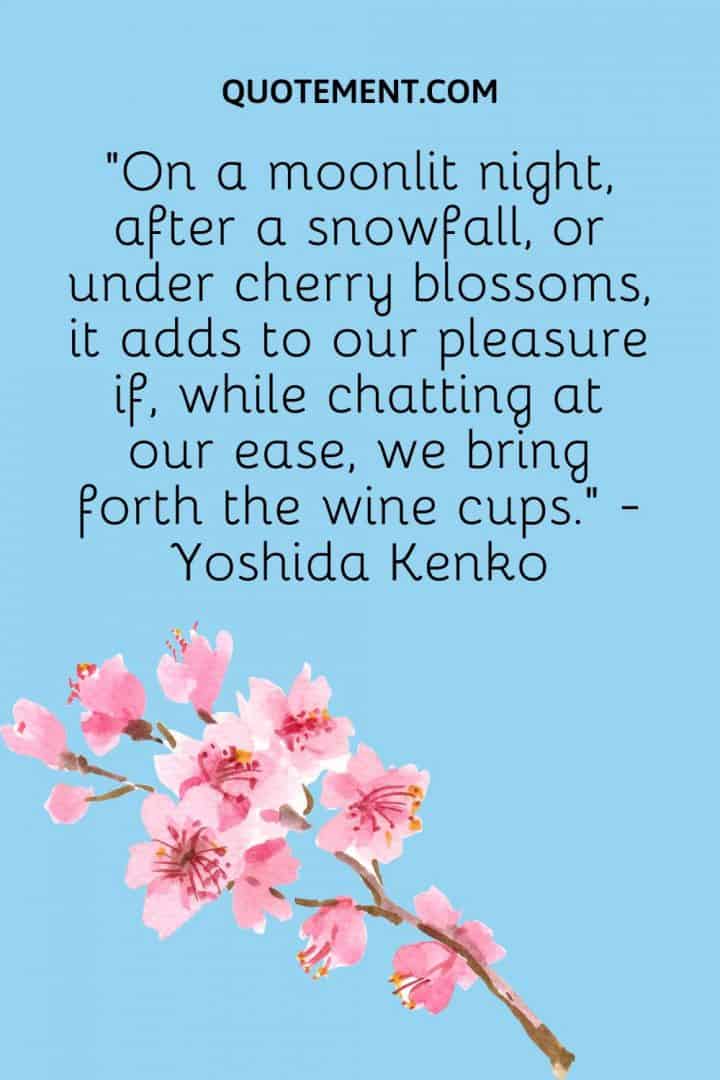 80 Best Cherry Blossom Quotes To Celebrate Perpetual Beauty