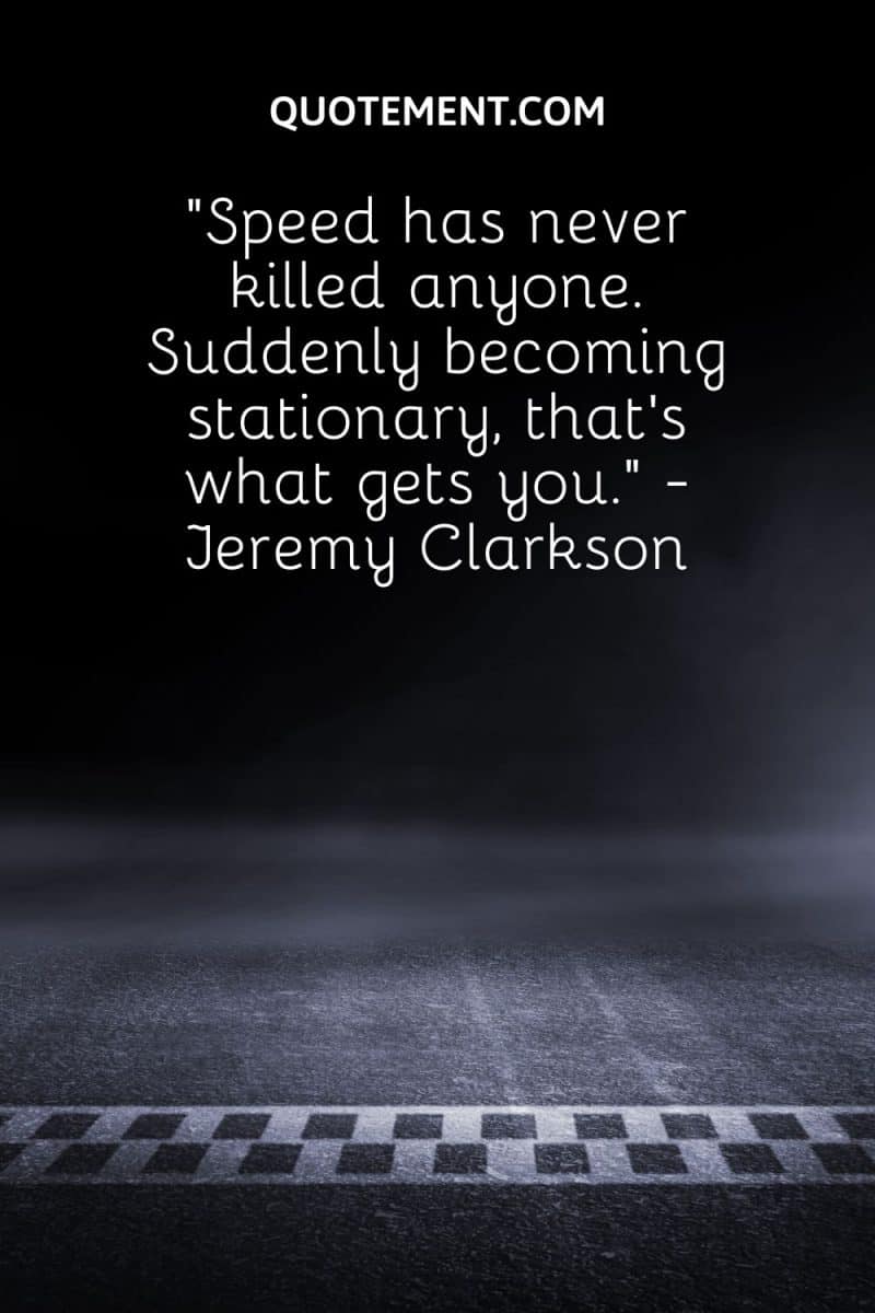 85 Brilliant Racing Quotes To Take Off At Full Throttle