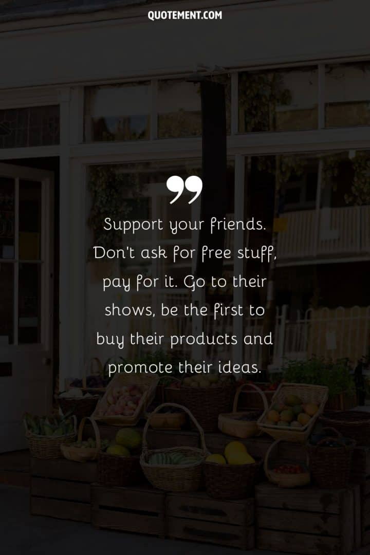 100 Support Small Business Quotes To Praise Our Heroes