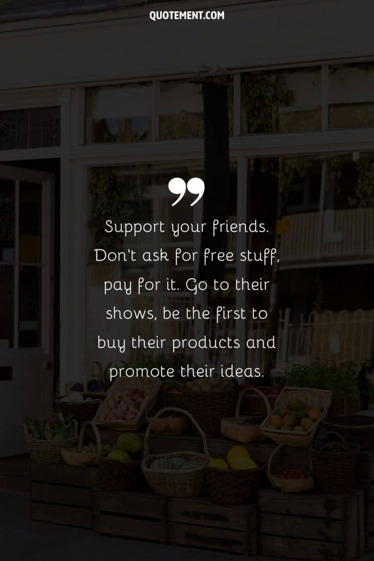 100 Support Small Business Quotes To Praise Our Heroes