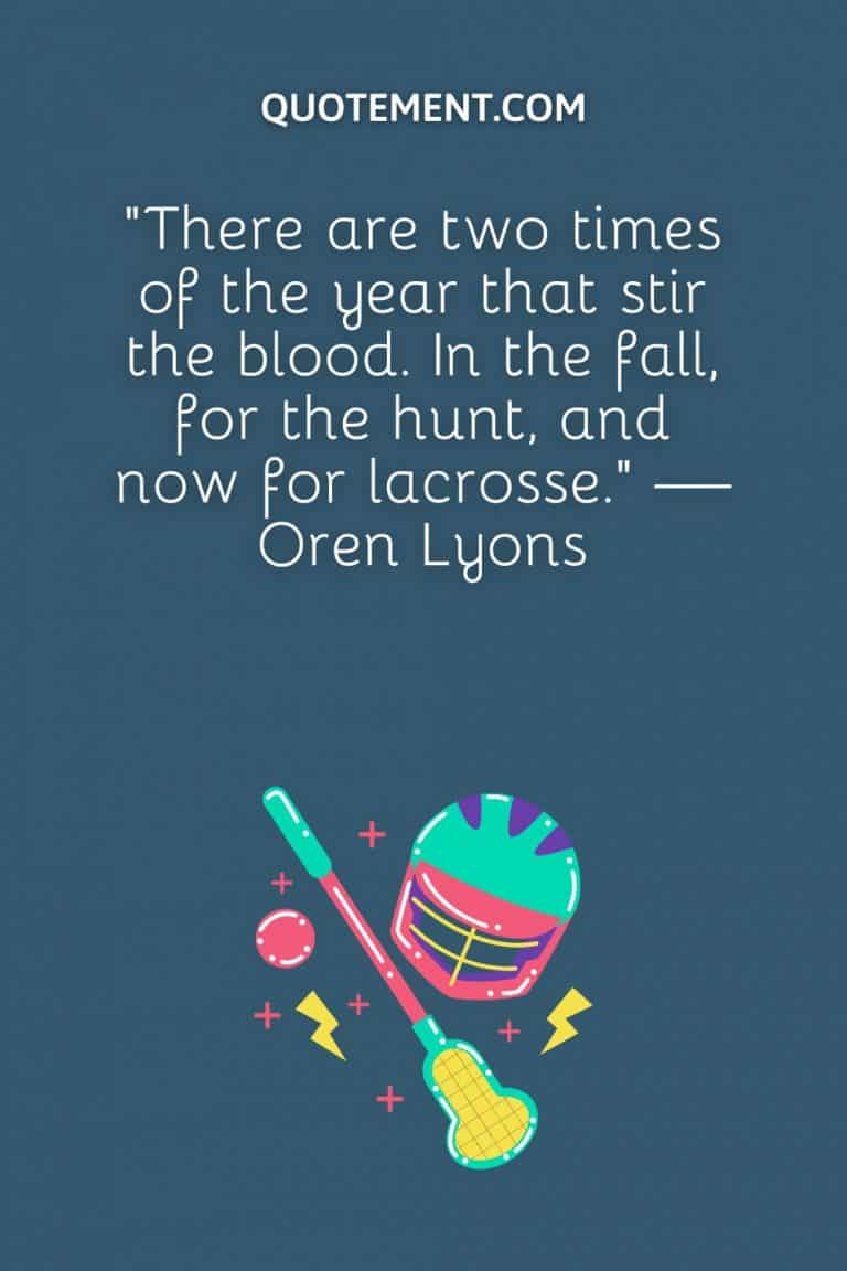 The 80 Best Lacrosse Quotes For Motivation And Inspiration