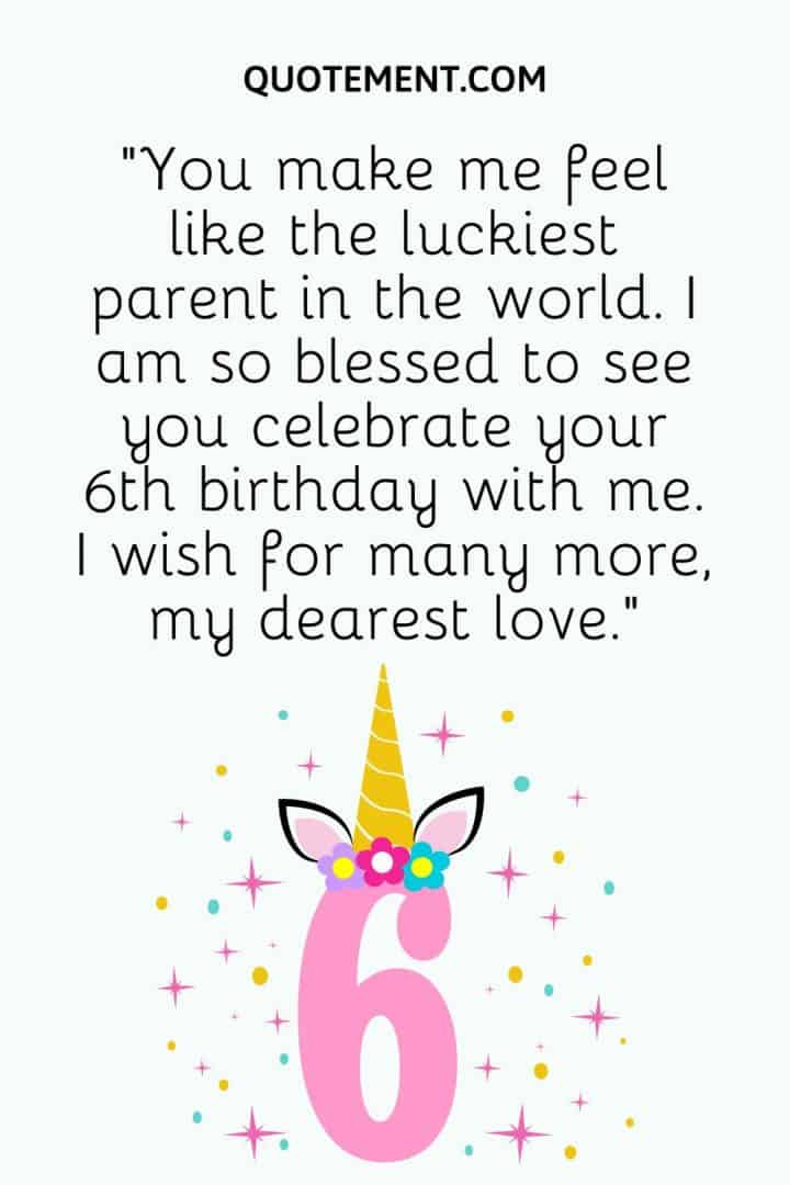 120 Wonderful Happy 6th Birthday Wishes For Girls & Boys