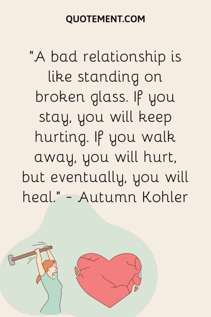 120 Final Goodbye Toxic Relationship Quotes To Let It Go