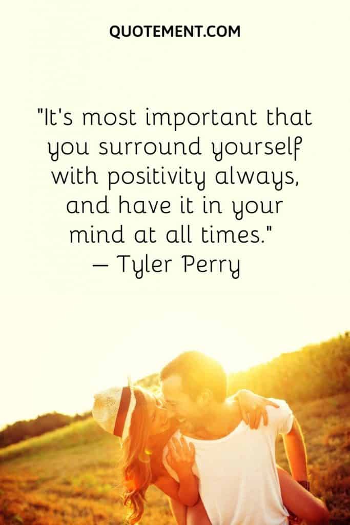 Top 90 Positive Vibes Quotes To Empower You Every Day