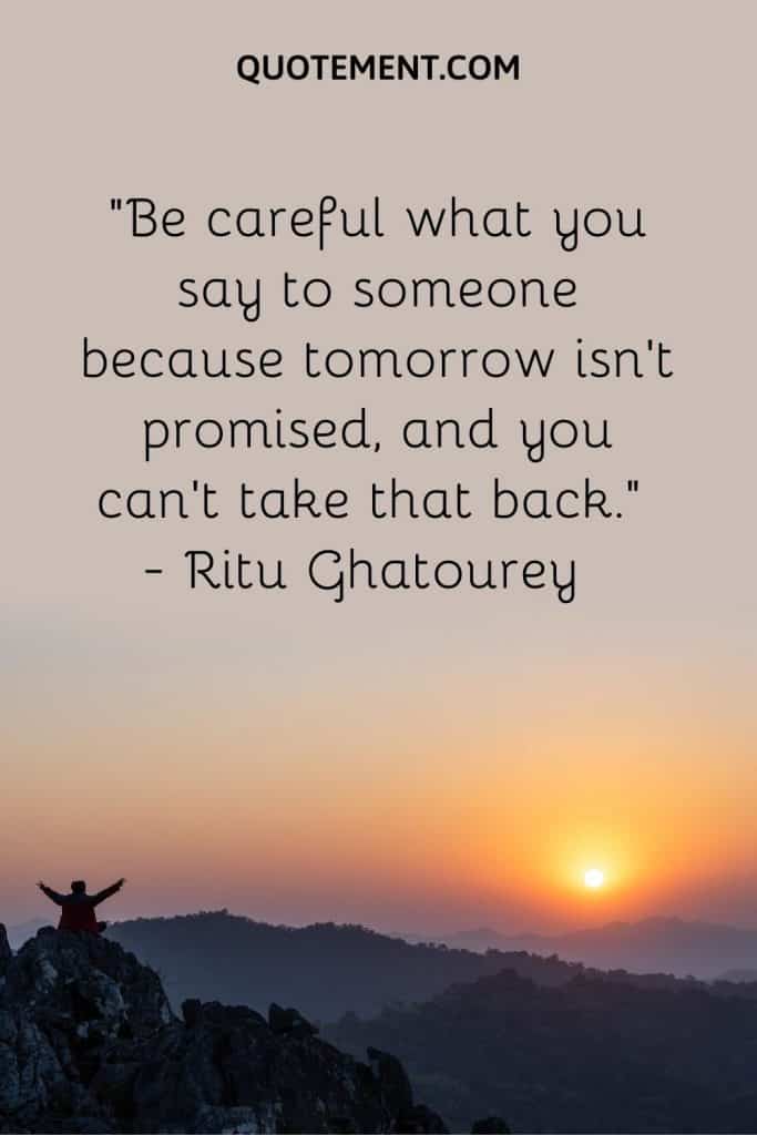 100 Tomorrow Is Not Promised Quotes To Seize The Day